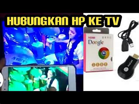 Tutorial Hubungkan Tv Pakai ANYCAST Dongle Cara Unik YouTube