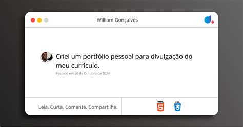 criei um portfólio pessoal para divulgação do meu curriculo william