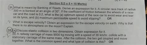 Section E 35 15 Marks 31 What Is Meant By Banking Of Roads Derive An