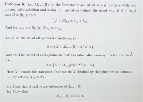 solved problem 8 let mnxn r be the r vector space of all