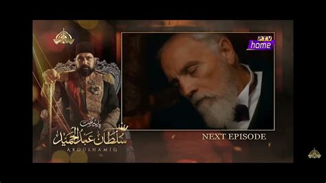 Payitaht Sultan Abdul Hamid Episode 311 Promo Season 1 Urdu Hindi