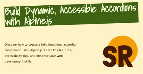 Create An Accessible Accordion Component With Alpinejs