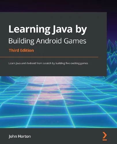 Learning Java By Building Android Games Learn Java And Android From
