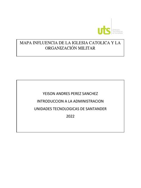 La Influencia De La Iglesia Católica Y La Organización Militar En El