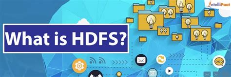 What Is HDFS Hadoop Distributed File System Meaning Components