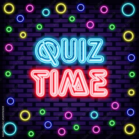 Quiz Time Neon Signboards On Brick Wall Background Night Bright
