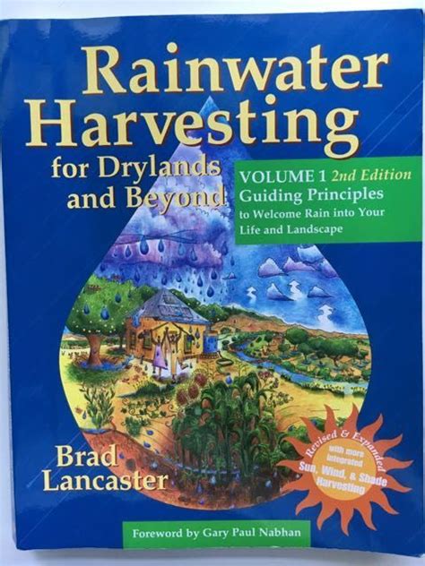 Rainwater Harvesting For Drylands And Beyond Volume 1 2nd Edition Book
