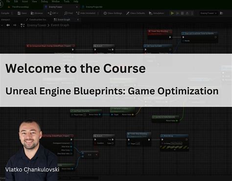 Unreal Engine Blueprints Optimization Course Behance