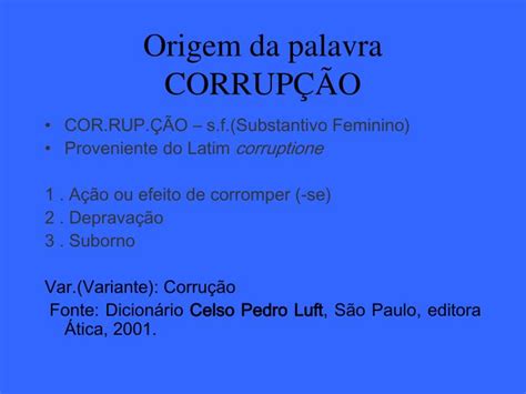 PPT Origem da palavra CORRUPÇÃO PowerPoint Presentation free