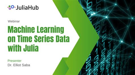 Machine Learning On Time Series Data With Julia JuliaHub