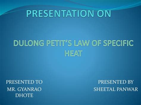 Dulong Petit Law Of Specific Heat College Ppt 2 Pptx