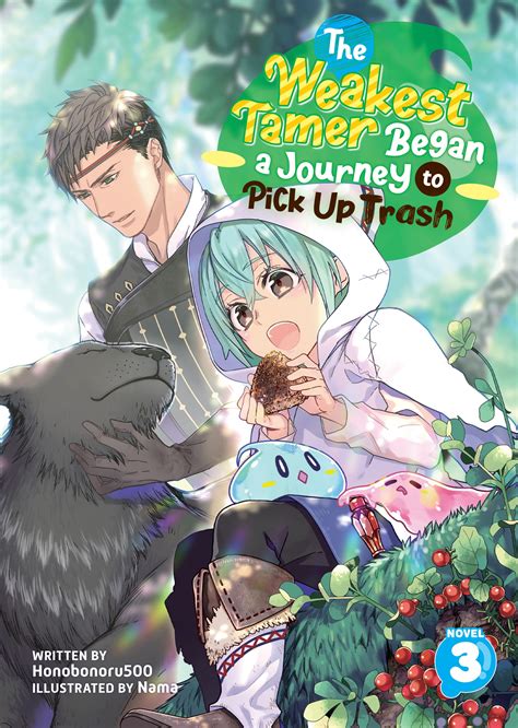 The Weakest Tamer Began A Journey To Pick Up Trash Light Novel Vol