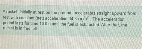 A Rocket Initially At Rest On The Ground