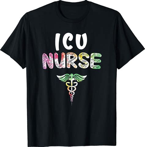 Icu Nurse Shirt Intensive Care Unit Nurse T Shirt