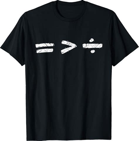 Equality Is Better Than Division Equal Rights Math Symbol T Shirt