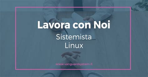 Sistemista Linux Lavora Con Noi