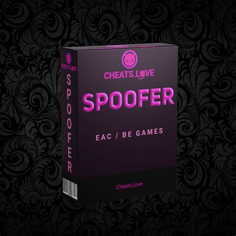 EAC BE Spoofer Cheats Love