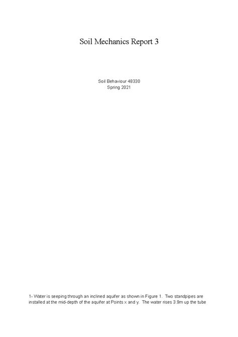 Soil Mechanics Assignment Report 3 Soil Mechanics Report 3 Soil Behaviour 48330 Spring 2021 1
