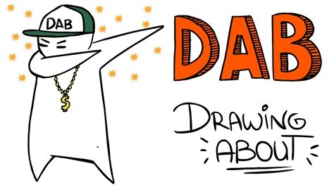 Historia Del Dab Drawing About Youtube