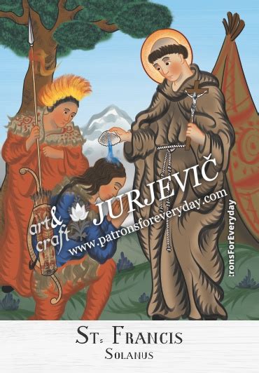 Saint Francis Solano - Missionary and Miraculous Evangelist