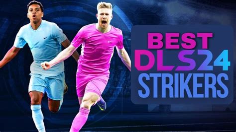 DLS 24 Player Ratings List All Dream League Soccer 2024 Player