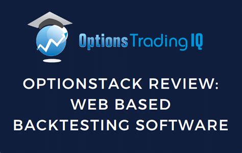 Option Stack Review Web Based Backtesting Software