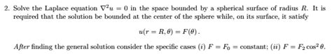 Solved 2 Solve The Laplace Equation V2u 0 In The Space Bounded By A