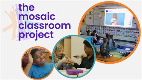 Promo The Mosaic Classroom Project The Mosaic Project
