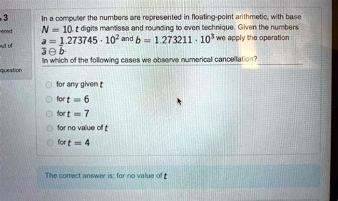 SOLVED Texts In A Computer The Numbers Are Represented In Floating Point Arithmetic With
