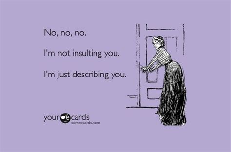 Pin On Things Id Say Sarcastic Ecards Ecards Funny Sarcastic