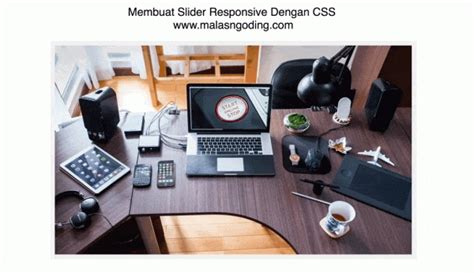 Membuat Slider Responsive Dengan Css Malas Ngoding