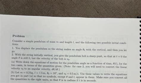 Solved Problem Consider A Simple Pendulum Of Mass M And Chegg