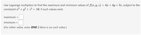 solved use lagrange multipliers to find the maximum and