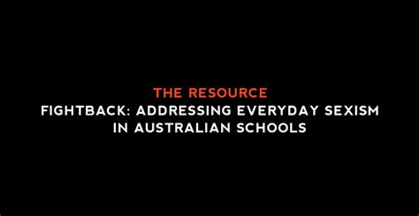 Fightback Addressing Sexism In Australian Schools Fhs Feminist