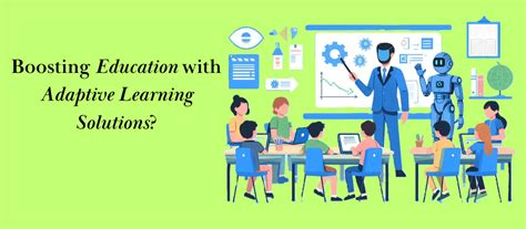 How Adaptive Learning Boosts Education For Students