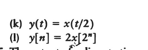 solved 1 64 the systems that follow have input x t or x[n