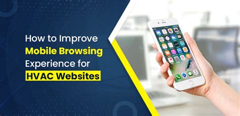 How To Improve Mobile Browsing Experience For Hvac Websites