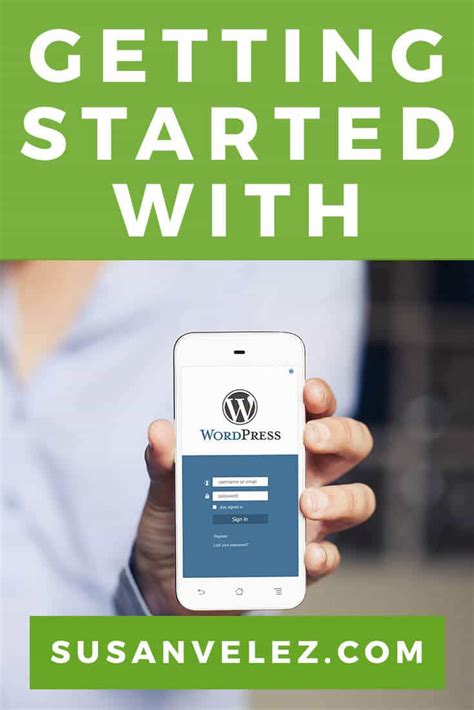 Getting Started With Wordpress What You Need To Start Today