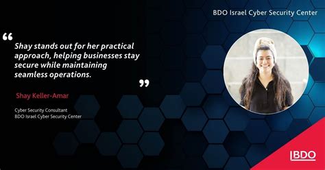 Bdo Bdoilcybersecuritycenter Employeespotlight Bdo Israel Cyber