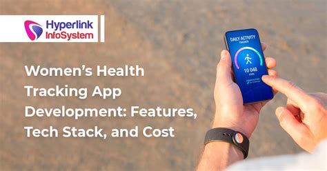 Womens Health Tracking App Development Hyperlink Infosystem