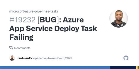 Bug Azure App Service Deploy Task Failing · Issue 19232 · Microsoft