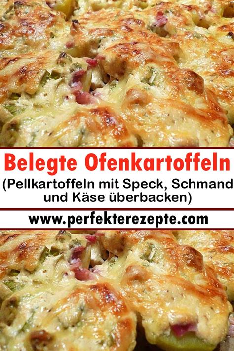 Belegte Ofenkartoffeln Rezept Pellkartoffeln Mit Speck Schmand Und