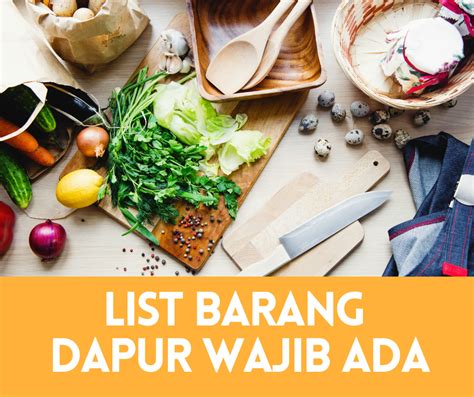 Senarai Peralatan Dapur Yang Wajib Ada Di Rumah • Aneka Resepi