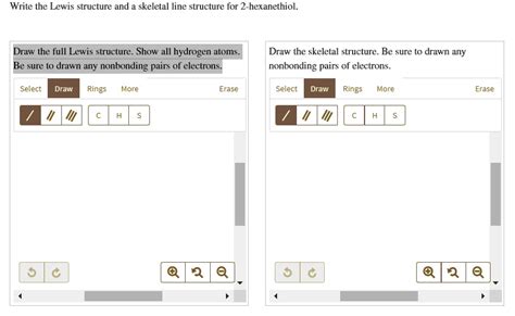 Write The Lewis Structure And Skeletal Line Structure For 2 Hexanethiol Draw The Full Lewis
