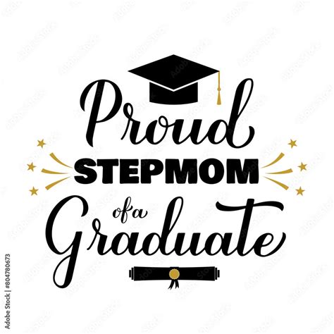 Proud Stepmom Of A Graduate Lettering With Graduation Cap Graduation