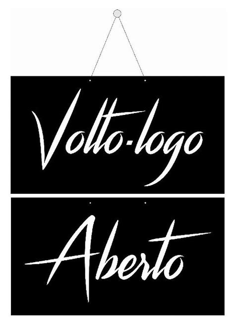 Placa Volto Logo E Aberto Preta Em Pvc Ventosa A Casa Do Aberto X Fechado