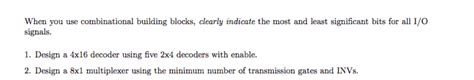 Solved When You Use Combinational Building Blocks Clearly