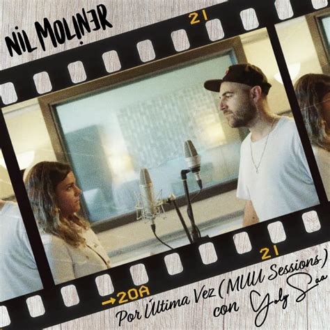 Nil Moliner Por Última Vez MUU Sessions Lyrics Genius Lyrics