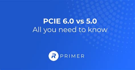 Pcie 6 1 All You Need To Know About Pci Express Gen6 Rambus