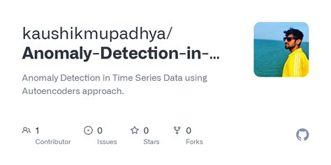 Github Kaushikmupadhyaanomaly Detection In Time Series Data Anomaly